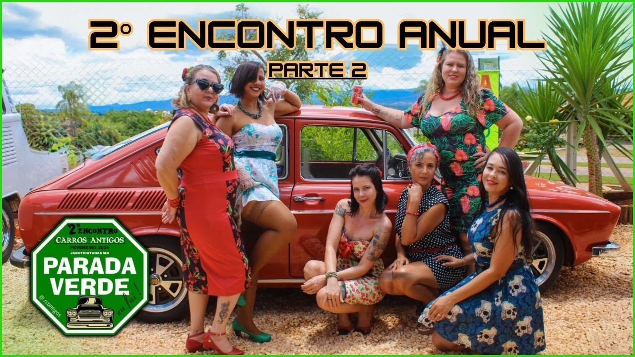 PARADA VERDE - Jaboticatubas - 2º Encontro Anual - Parte 2 - YouTube