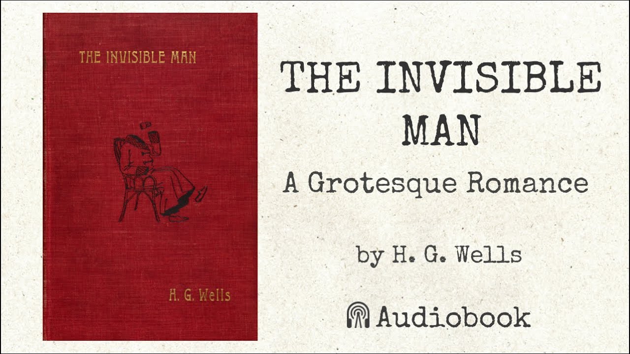 The Invisible Man by H. G. Wells | Full Audiobook - YouTube