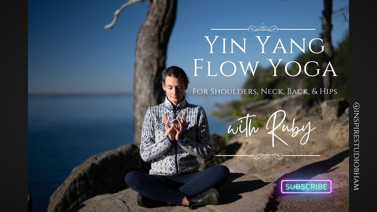 Yin Yang Flow for Shoulders, Neck, Back & Hips (55 min.) - YouTube