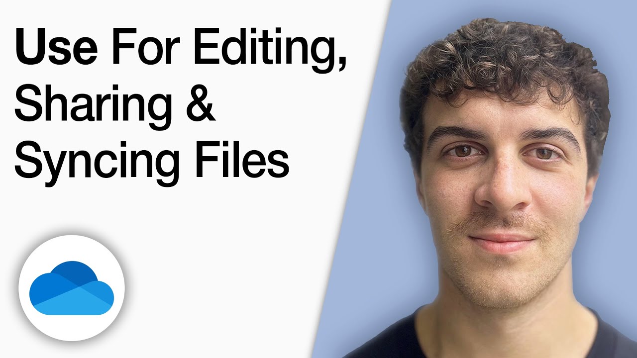 How to Use Onedrive for Editing, Sharing, and Syncing Files [2025 Full ...