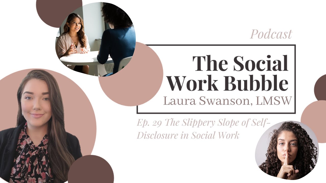 Ep 29 The Slippery Slope Of Self Disclosure In Social Work YouTube ep-29-the-slippery-slope-of-self-disclosure-in-social-work-youtube