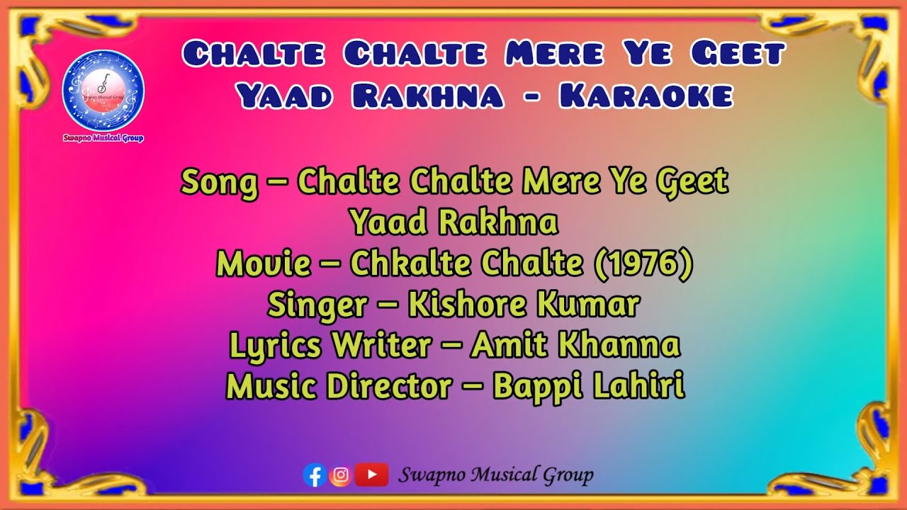 Chalte Chalte Mere Ye Geet - Karaoke| Kishor Kumar| Bappi Lahiri| SMG ...