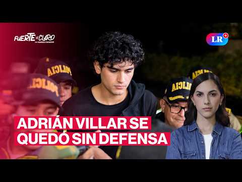 CASO LIZETH MARZANO: ABOGADO DE ADRIÁN VILLAR RENUNCIA | FUERTE Y CLARO