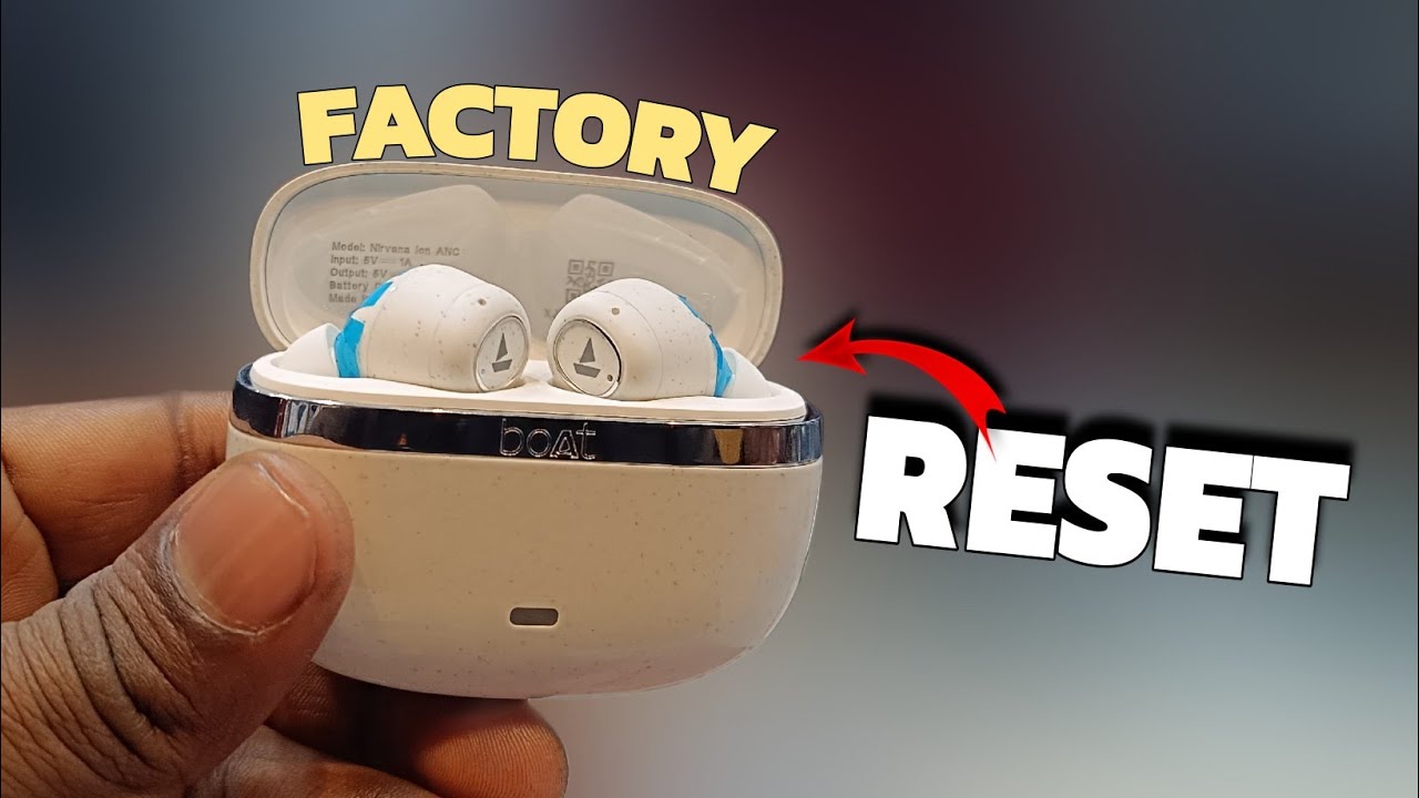 How To Factory Reset Boat Nirvana Ion Anc Earbuds - Boat Nirvana Factory Reset 👍🤩 - YouTube