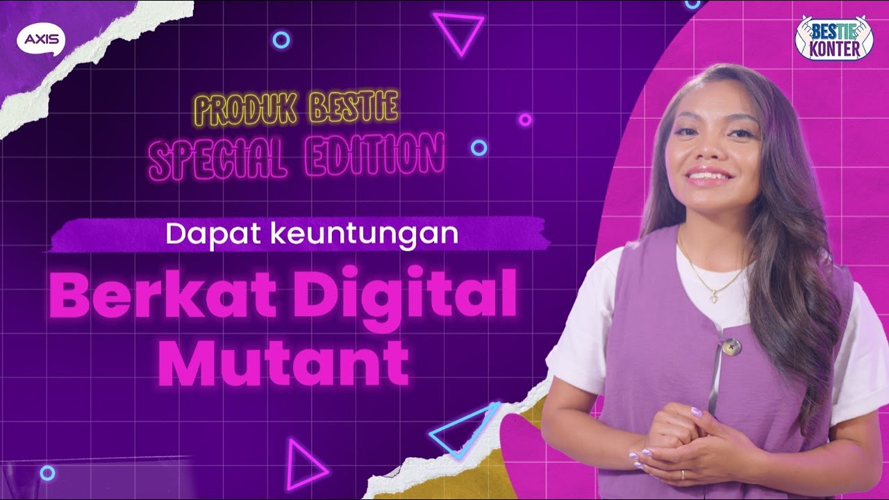 Produk Bestie AXIS | Cara mendapatkan bonus Digital Mutant - YouTube