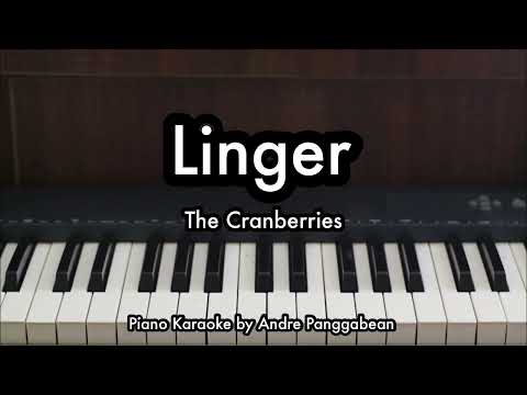 Linger - The Cranberries | Piano Karaoke by Andre Panggabean