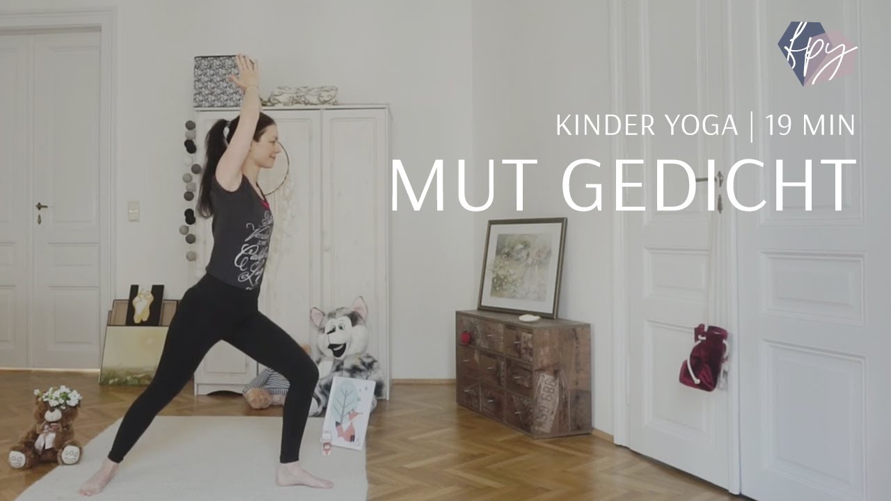 Kinderyoga Gedicht Mut - YouTube
