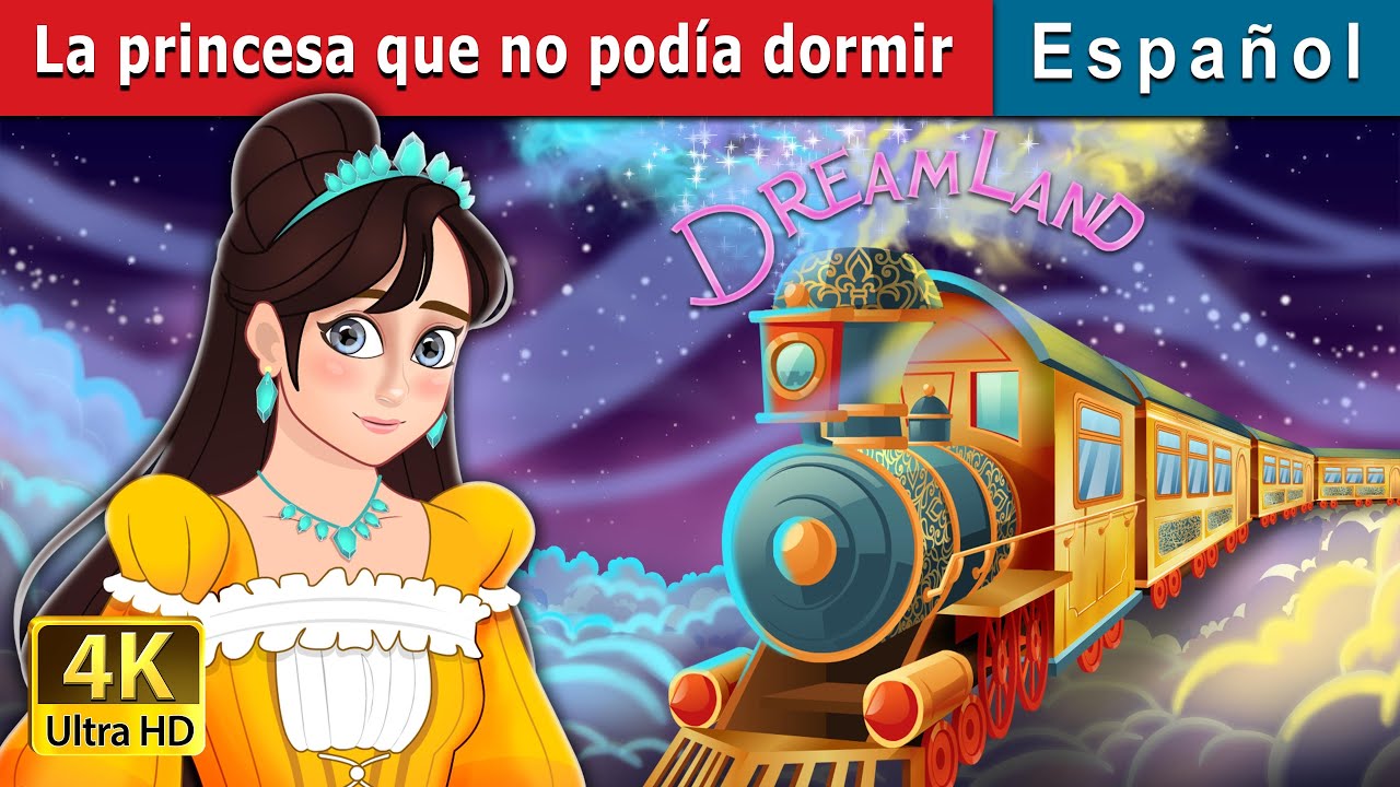 La princesa que no podía dormir | The Princess Who Couldn't in Spanish ...