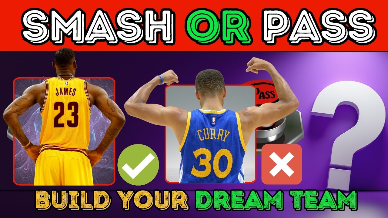 SMASH or PASS | Build Your NBA Dream Team 2025 | 100 Player 5 Seconds ...