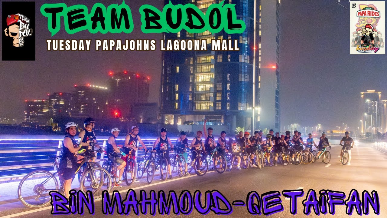 TEAM BUDOL | TUESDAY NIGHT QETAIFAN LOOP | LAGOONA MALL PAPAJOHNS PIZZA ...