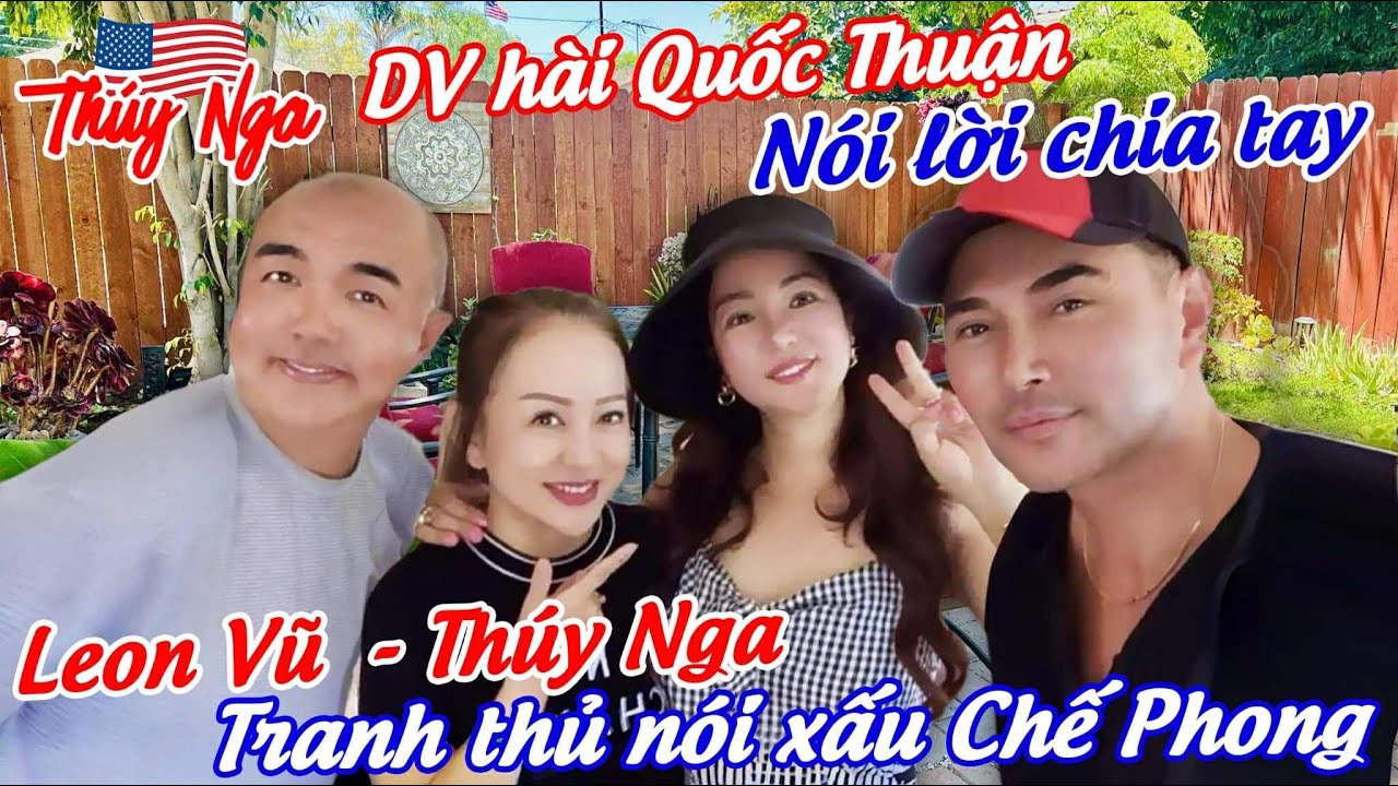 DV hài Quốc Thuận nói lời chia tay Leon Vũ, Thuý Nga.. tranh thủ nói ...
