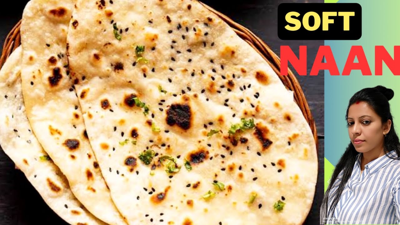 এই ভাবে #Naan বানালে একেবারে super soft হবে || Superbb soft Naan Recipe ...
