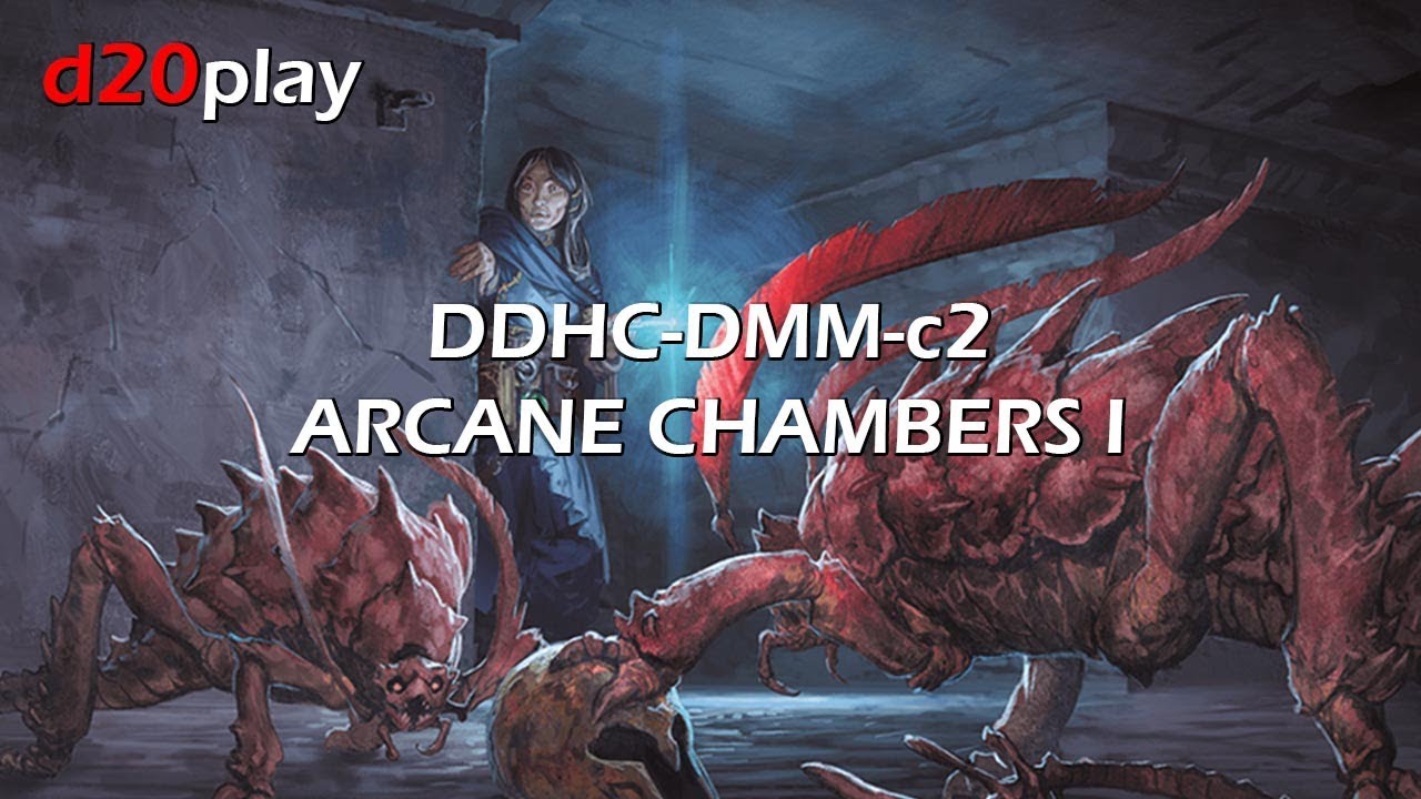 DDHC-DMM-c2 Arcane Chambers I - Waterdeep Dungeon of the Mad Mage - YouTube