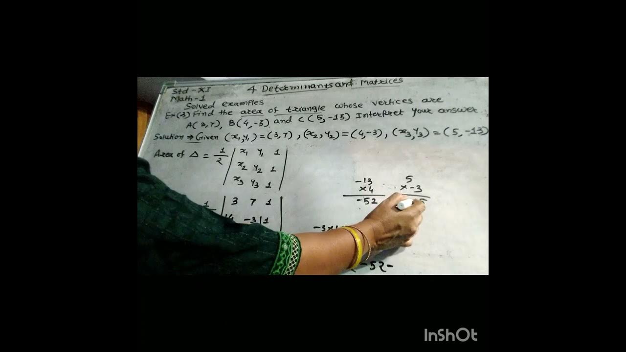 Std11, 4 Determinant & Matrices,solved Ex1)find area of triangle ABC whose vertices are.Math -1 ...