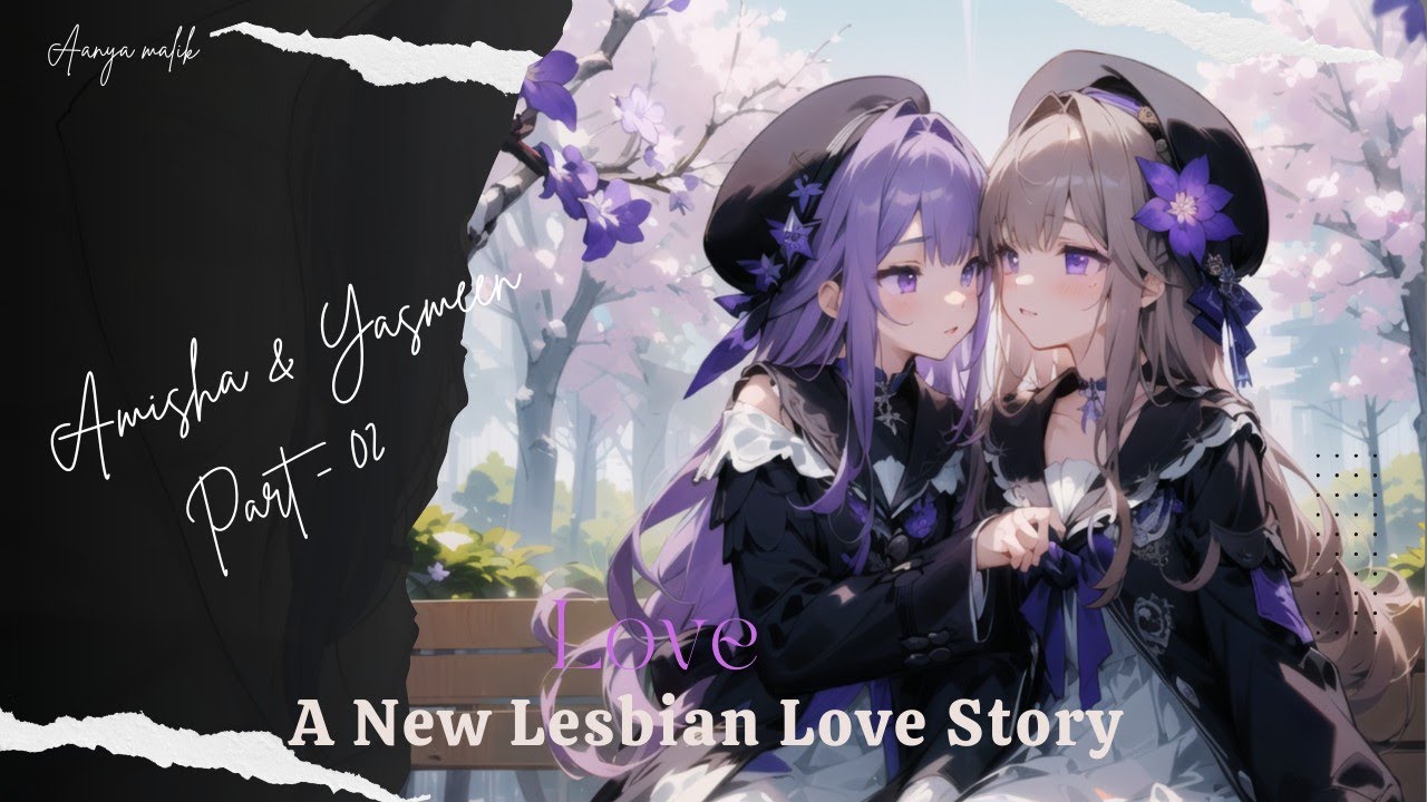 New Romantic And Cute Lesbian Love Story Hostel Wala Love 💕part 2 4029