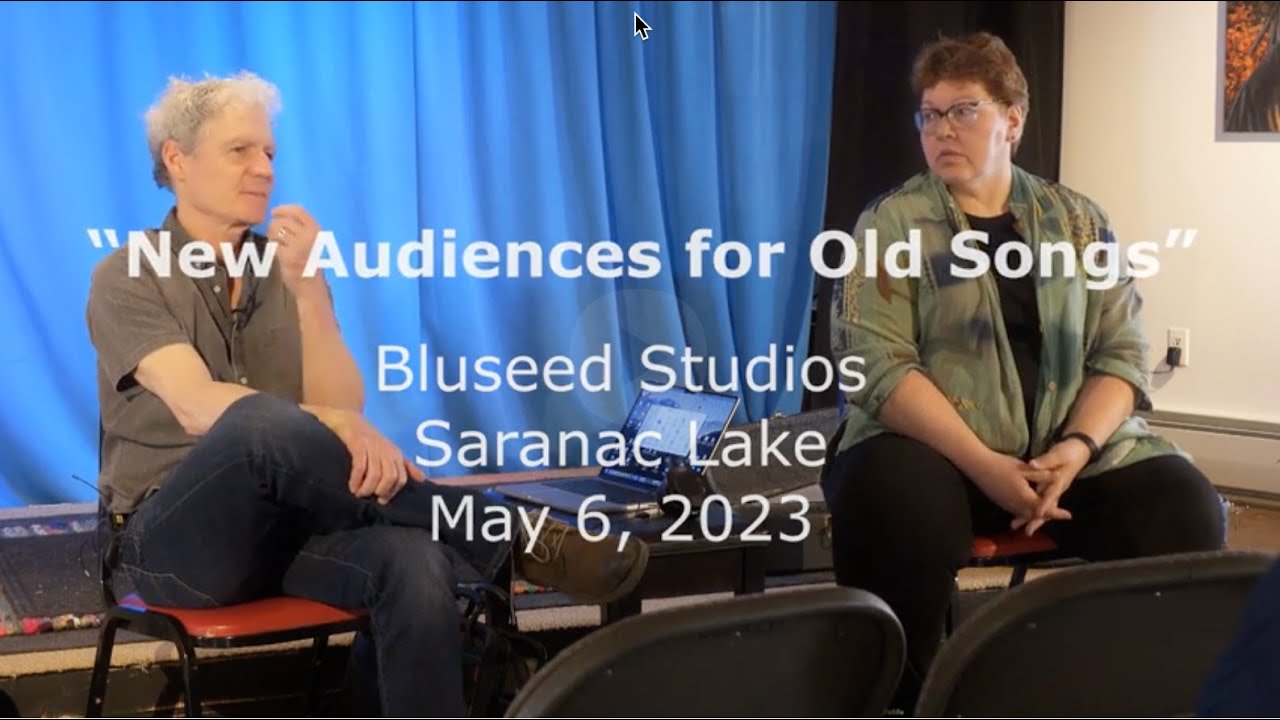 New Audiences for Old Songs musician workshop: Colleen Cleveland & Dave ...