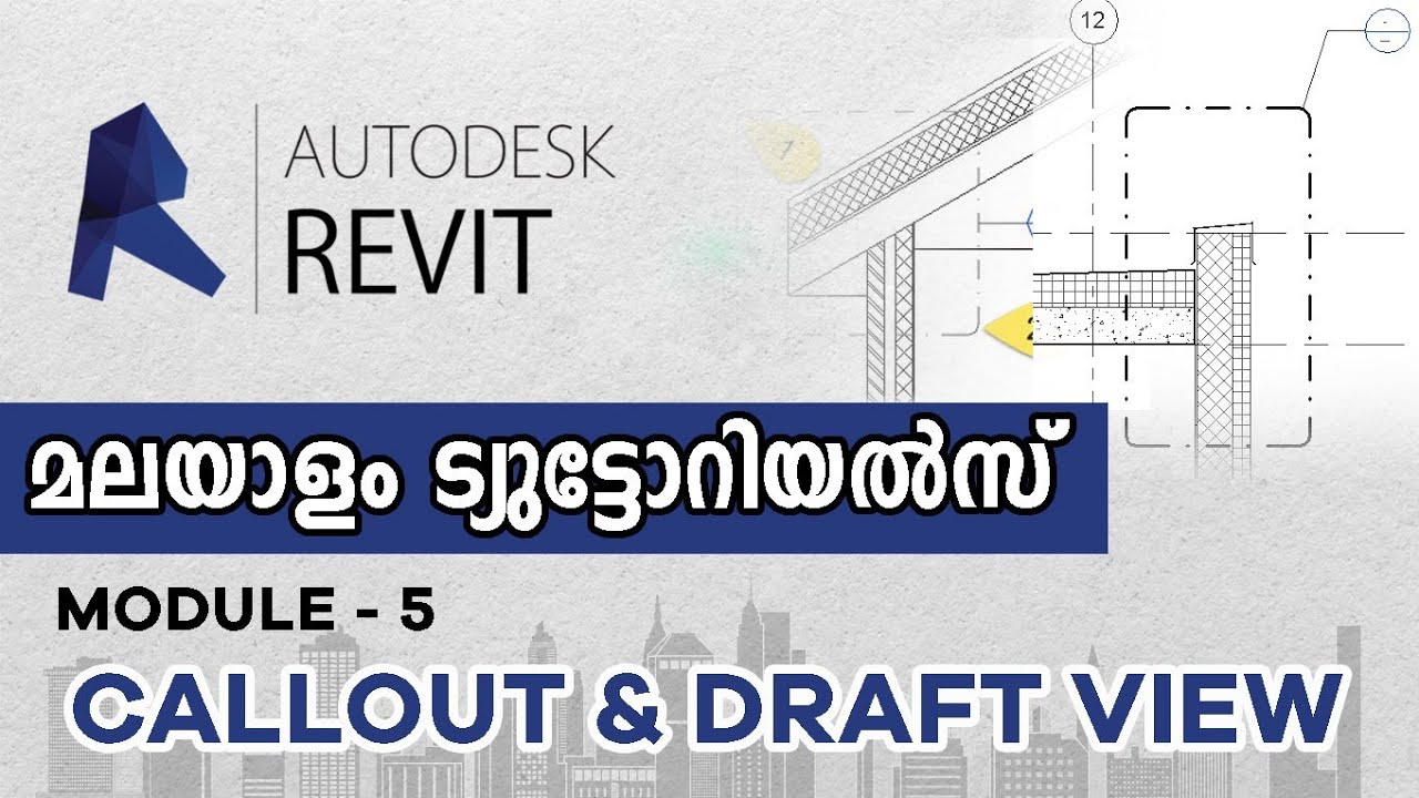 28. Callout and Draft View in Revit | Revit Architecture Malayalam ...