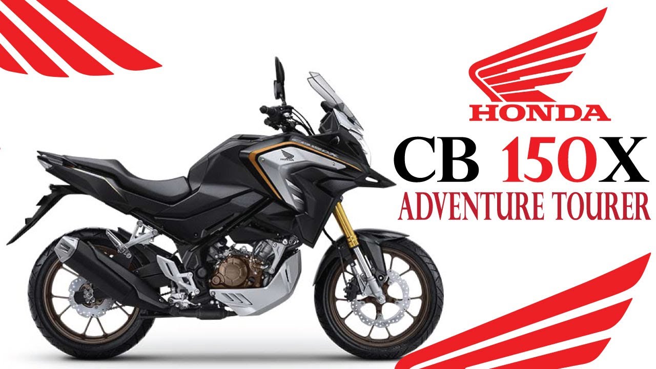 HONDA CB 150x (The Adventure Tourer ) - YouTube