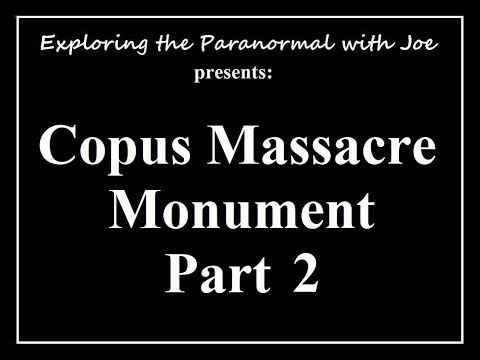 Copus Massacre Monument, Part 2 - YouTube