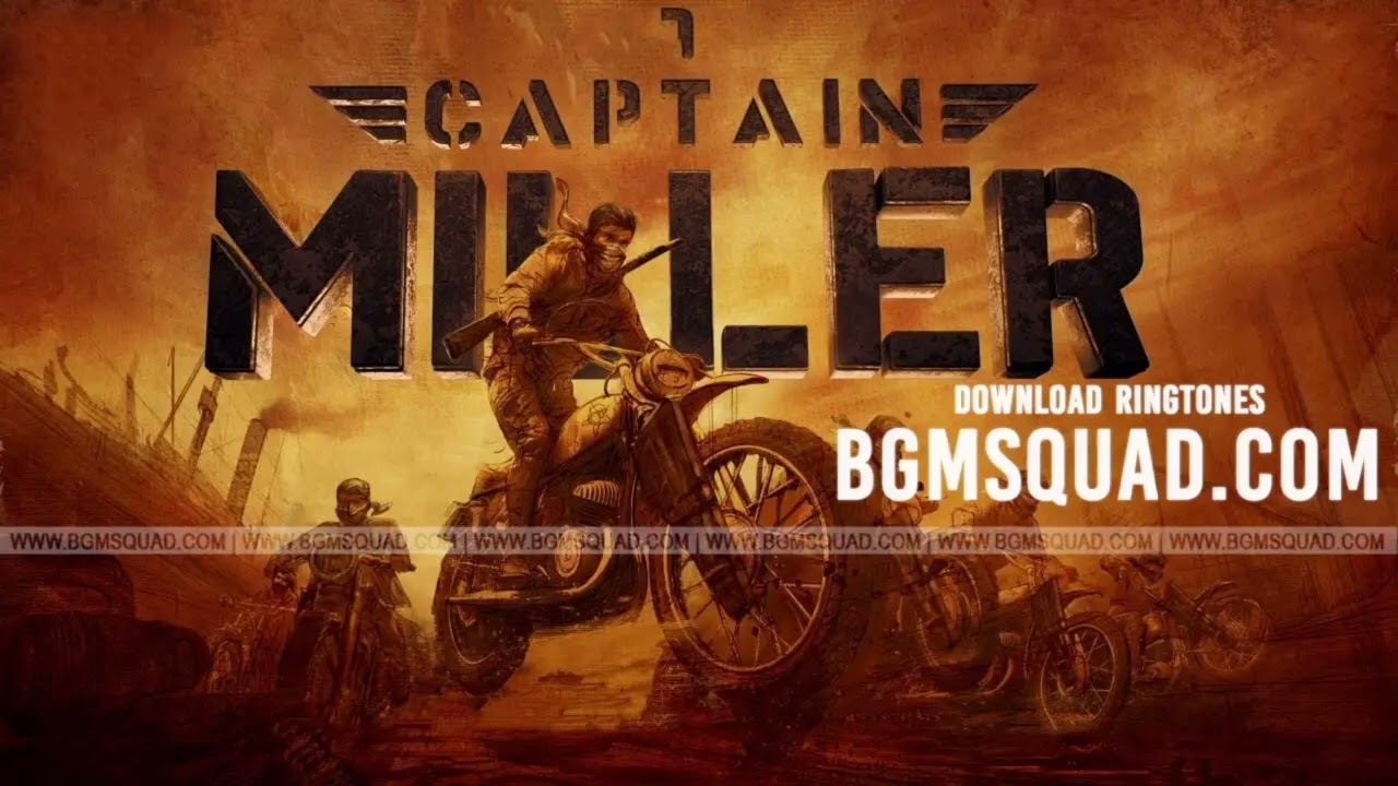 Captain MILLER | Upcoming movie | BGM Background | Danush | - YouTube