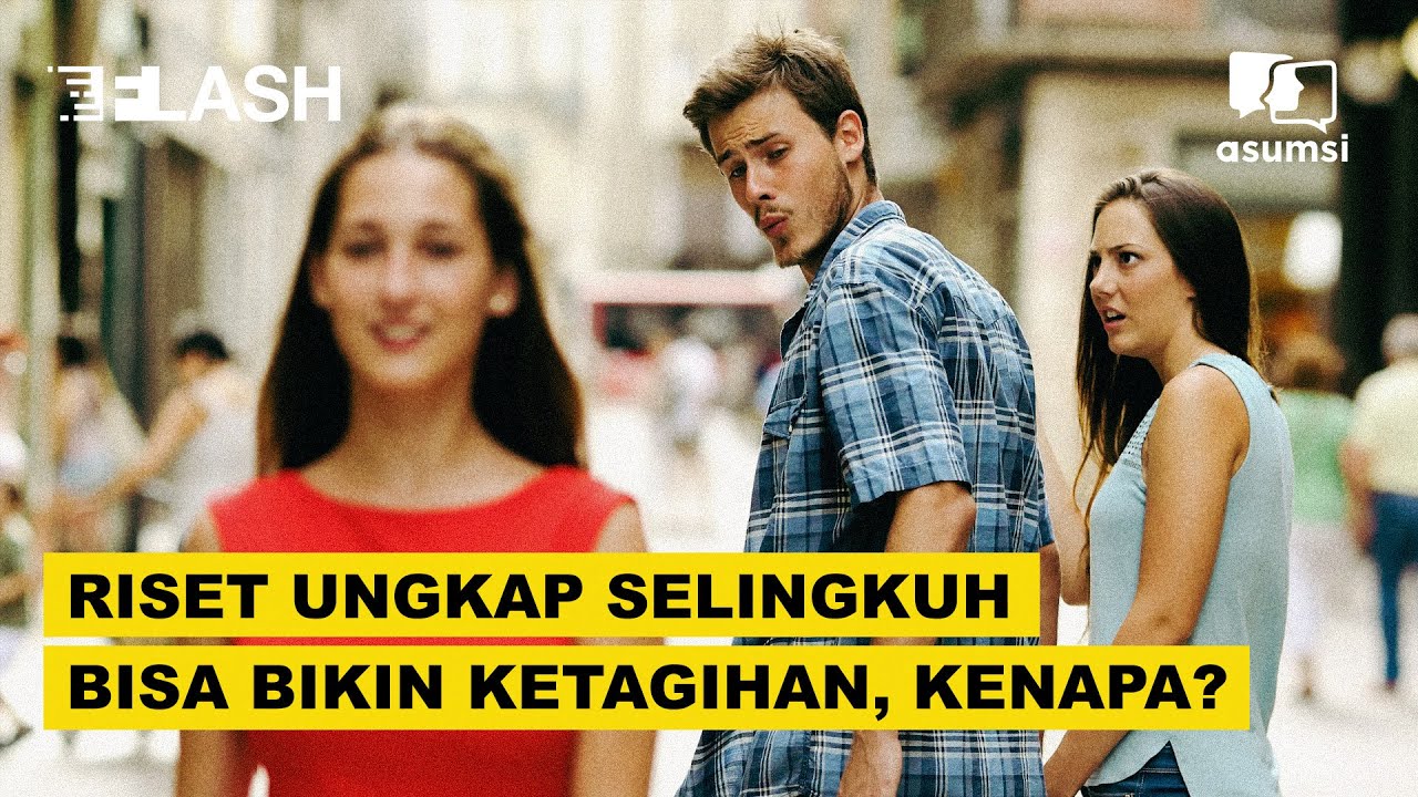 Riset Ungkap Selingkuh Bisa Bikin Ketagihan, Kenapa? - Asumsi Flash ...