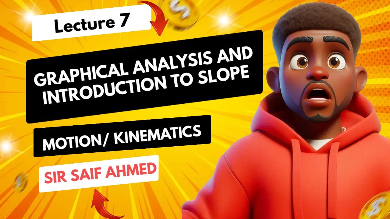Graphical Analysis of Kinematics + Slope Introduction IGCSE/O-LEVEL ...