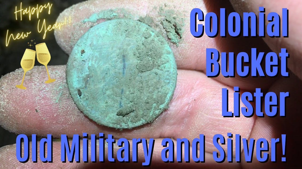 Colonial Bucket Lister, Old Military and Silver! - YouTube