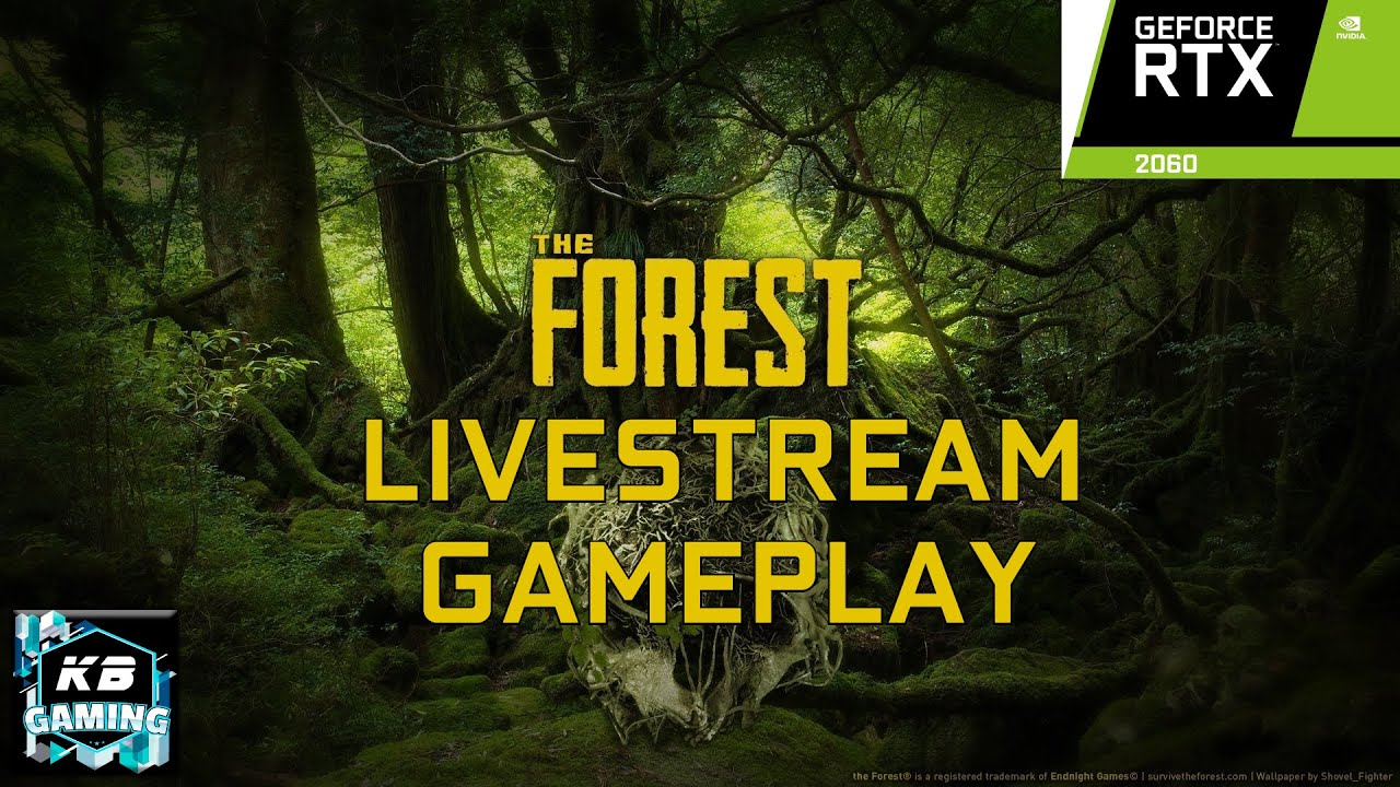 The Forest LiveStream Gameplay II Building Home II RTX 2060 - YouTube