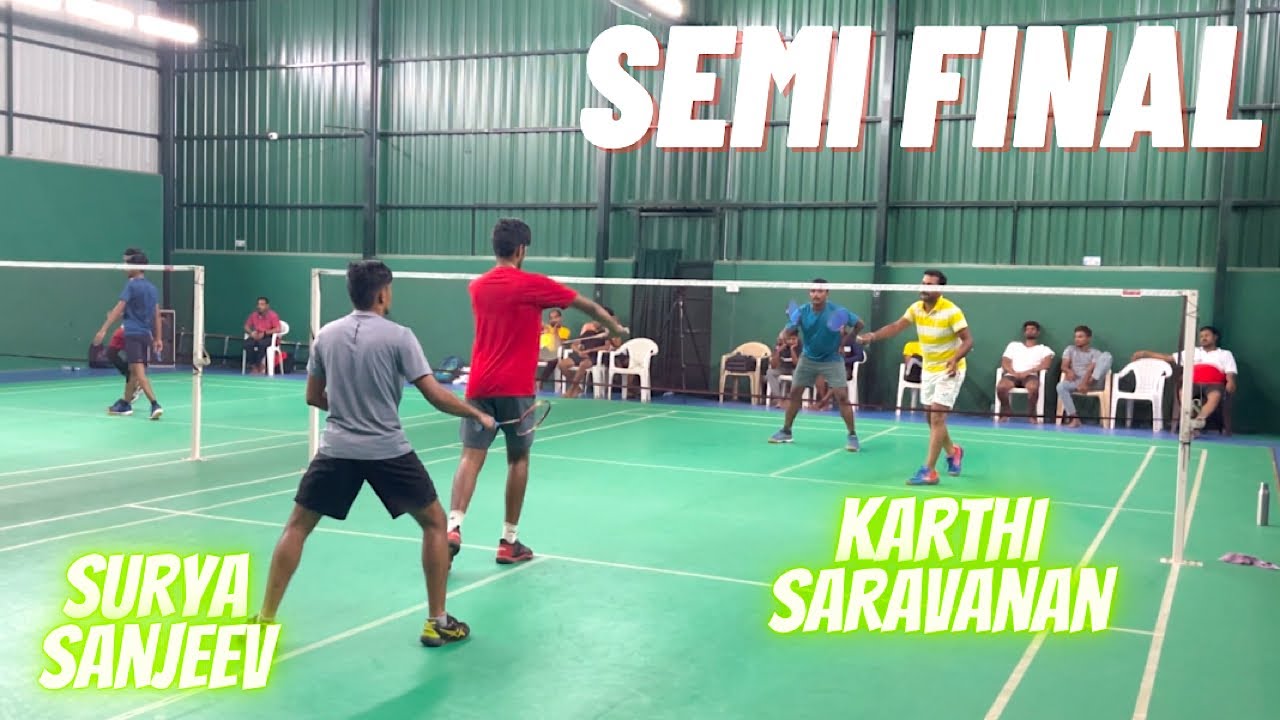 SEMIFINAL - SURYA/SANJEEV vs SARAVANAN/KARTHI || Men Doubles - Open ...