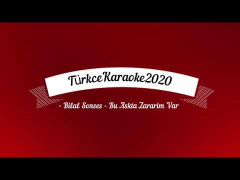 TürkceKaraoke2020   Bu Askta Zararim Var #TürkceKaraoke2020 #Buasktazararimvar #bilalsonses