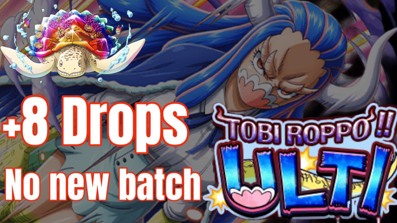 Tobi Roppo Ulti Event ! Up to +8 Drops (No new batch) [OPTC] - YouTube
