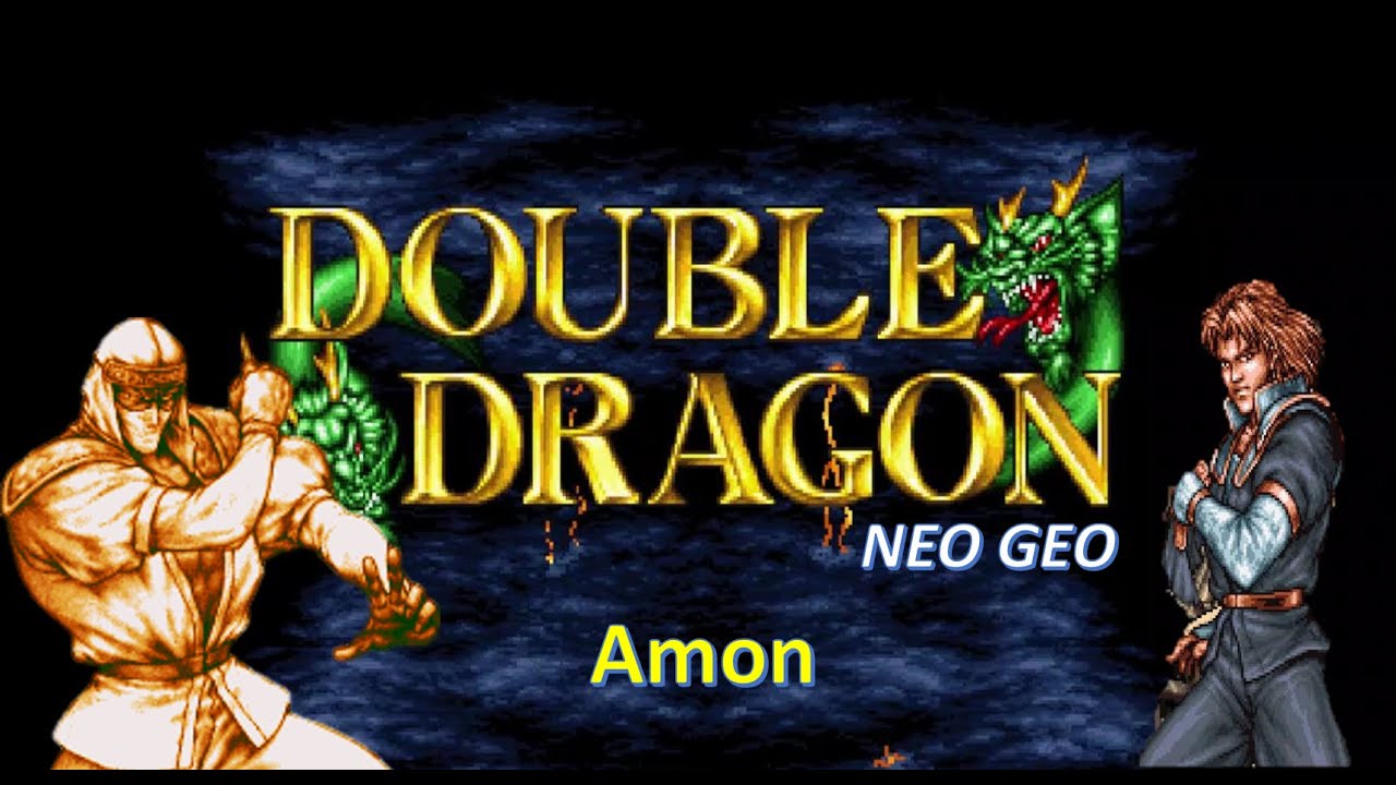 DOUBLE DRAGON NEO GEO | AMON | ARCADE | #gameplaysenespañol - YouTube