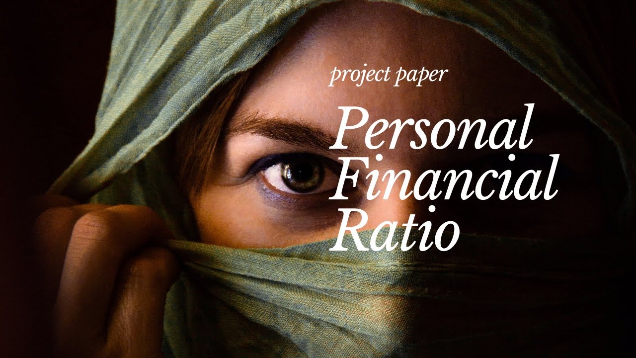 PROJECT PAPER: Personal Ratio Part 1 - YouTube