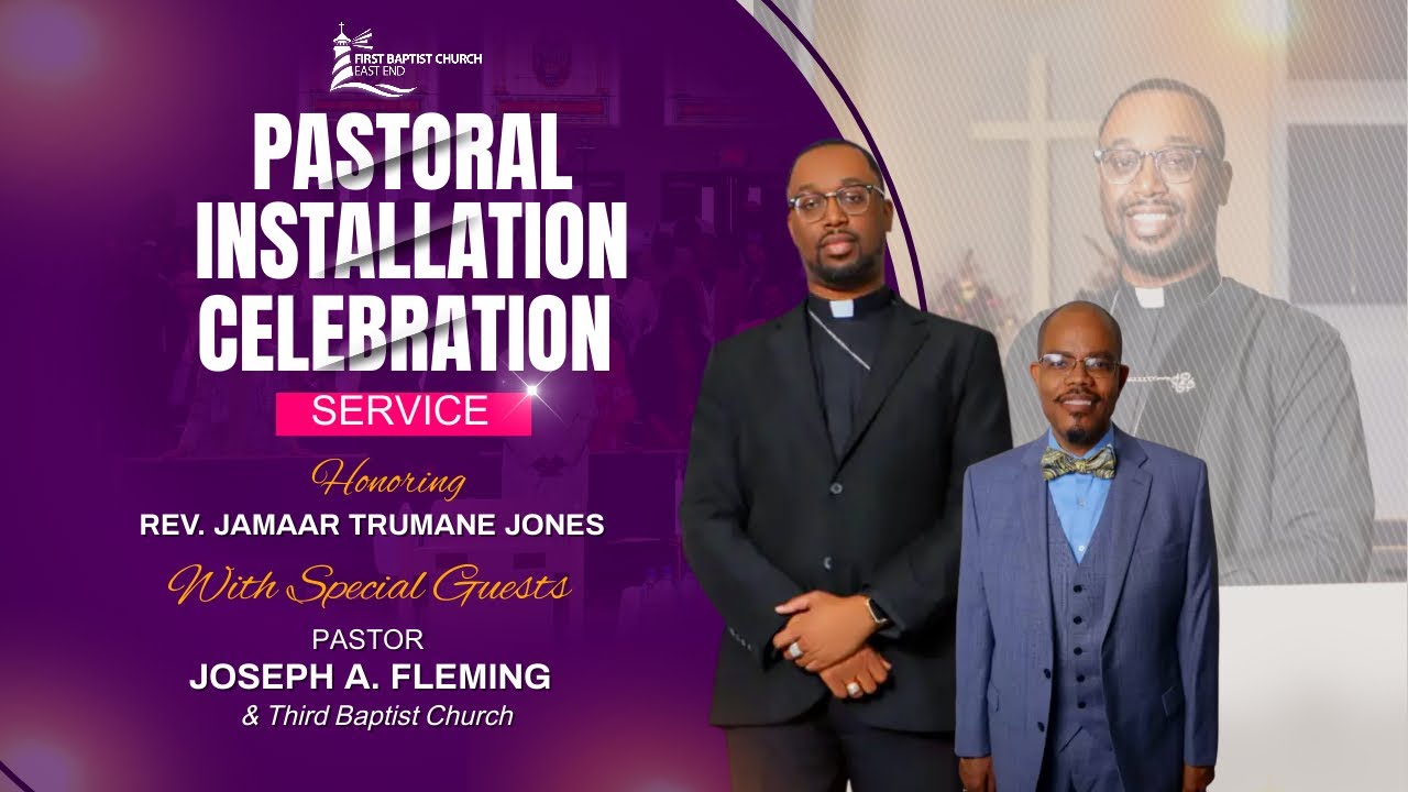 Pastoral Installation Celebration | June 4, 2023 - Pastor Joseph A ...
