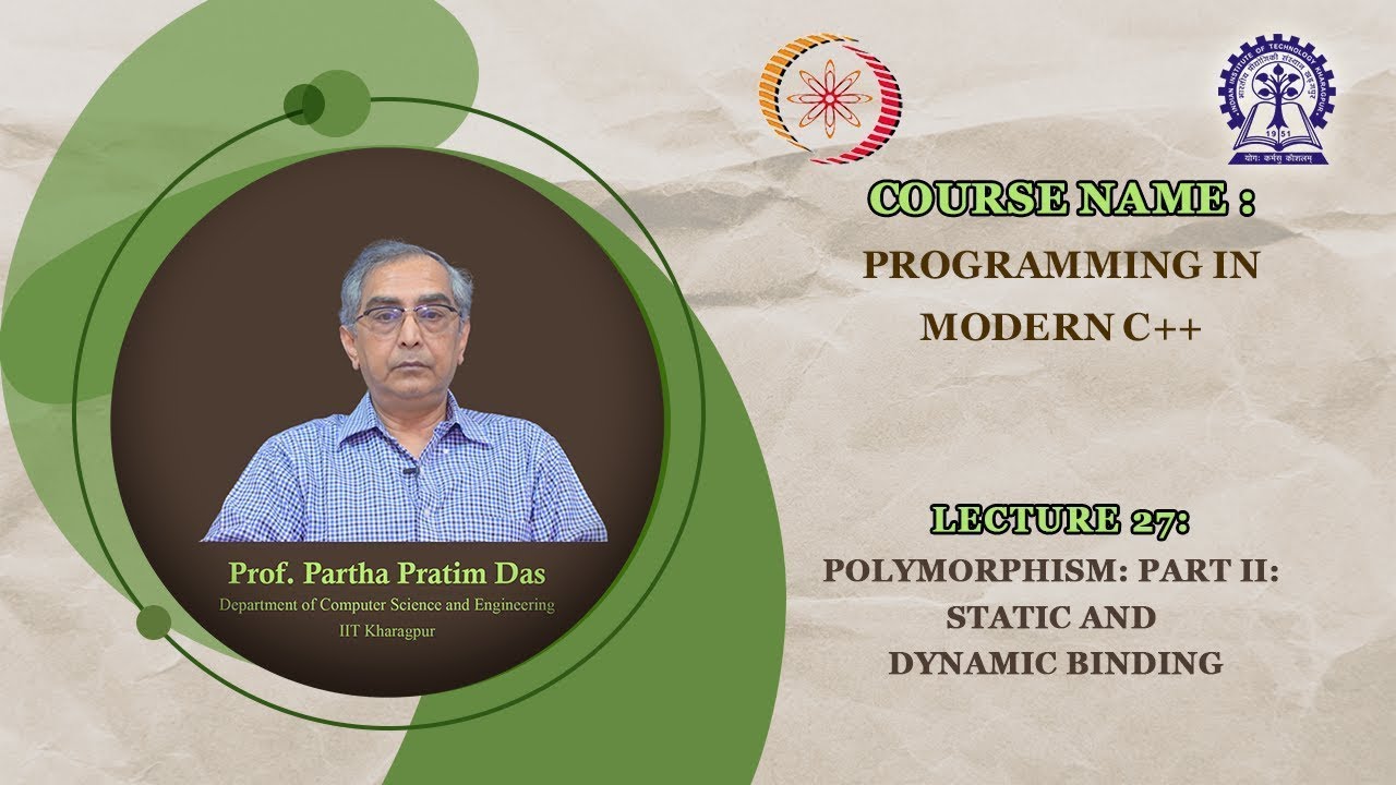 Lecture 27 Polymorphism Part 2 Static And Dynamic Binding Youtube 5326