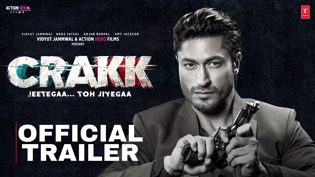 Crakk Trailer Vidyut Jammwal | Crakk Movie Trailer | Crakk Trailer Nora ...