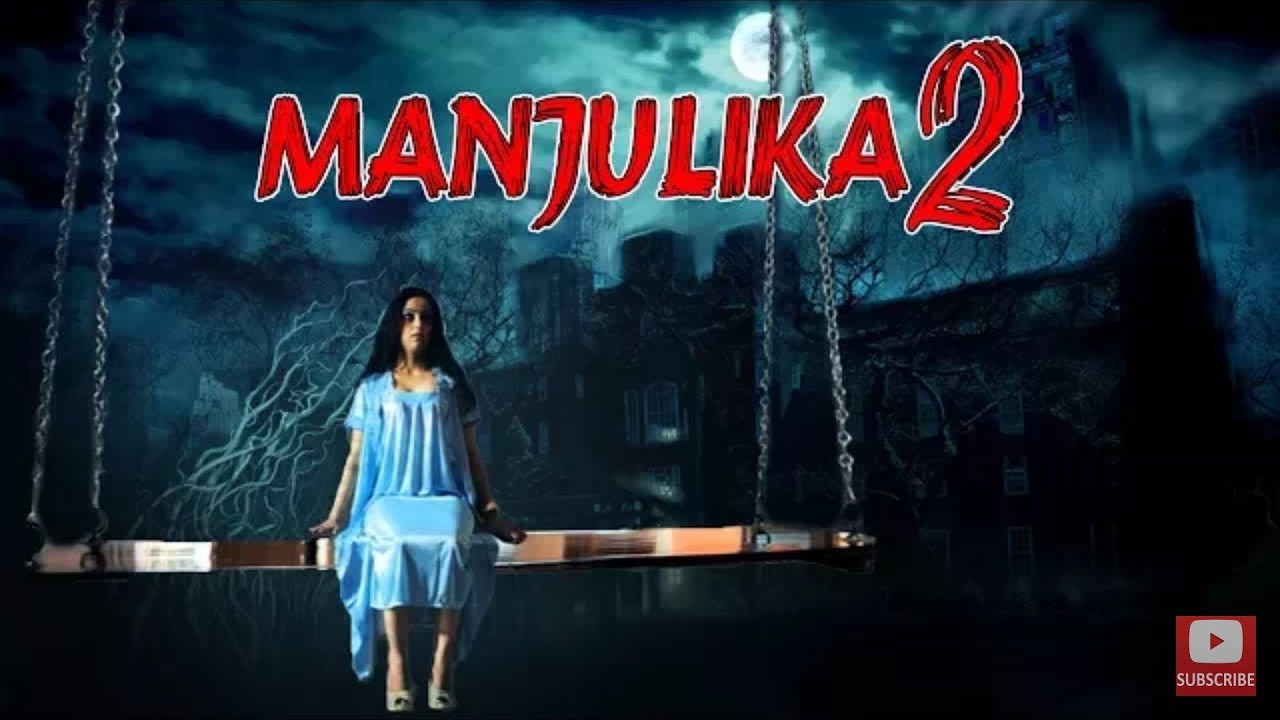Manjulika 2 South Indian Horror Movies Dubbed In Hindi Full Movie 2020 manjulika-2-south-indian-horror-movies-dubbed-in-hindi-full-movie-2020
