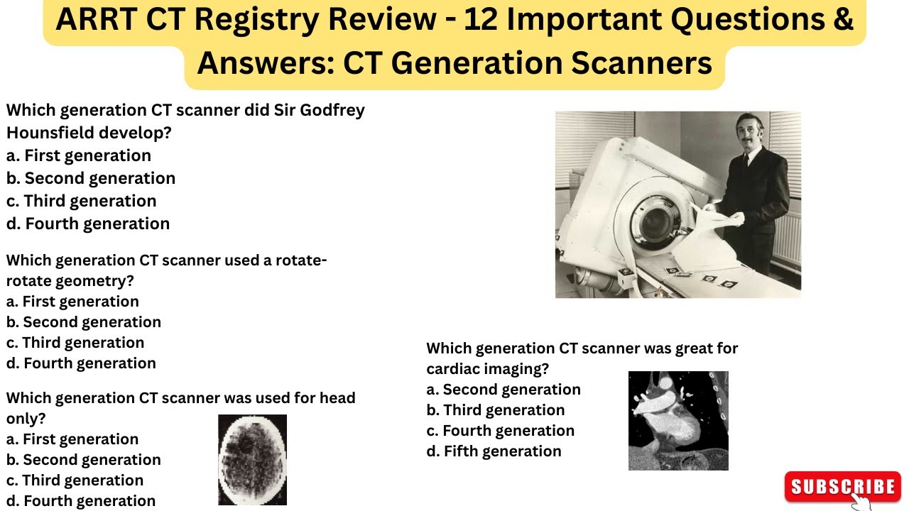 ARRT CT Registry Review: CT Generation Scanners (CT Physics ...