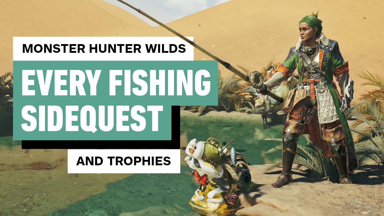 Monster Hunter Wilds: Every Fishing Sidequest (and Fishing Trophy ...
