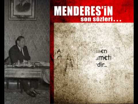 Adnan Menderes'in Son Sözleri