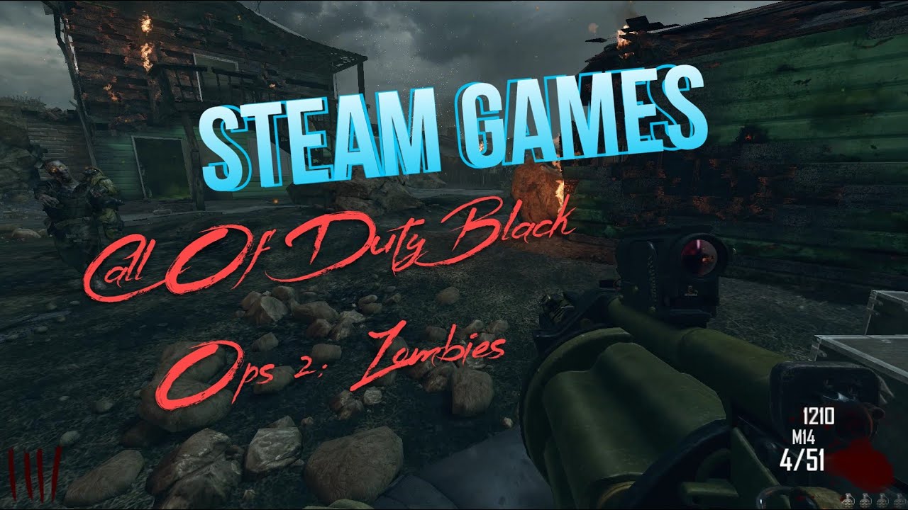 Steam Games - Ep 13 - Call of Duty Black Ops 2 Zombies - YouTube