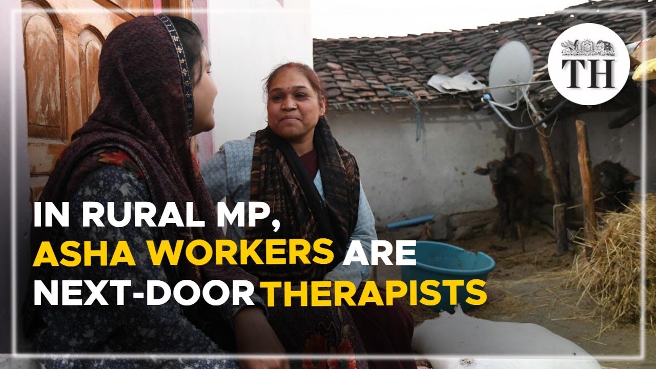 Here's how ASHA workers in Madhya Pradesh fight mental health stigma ...