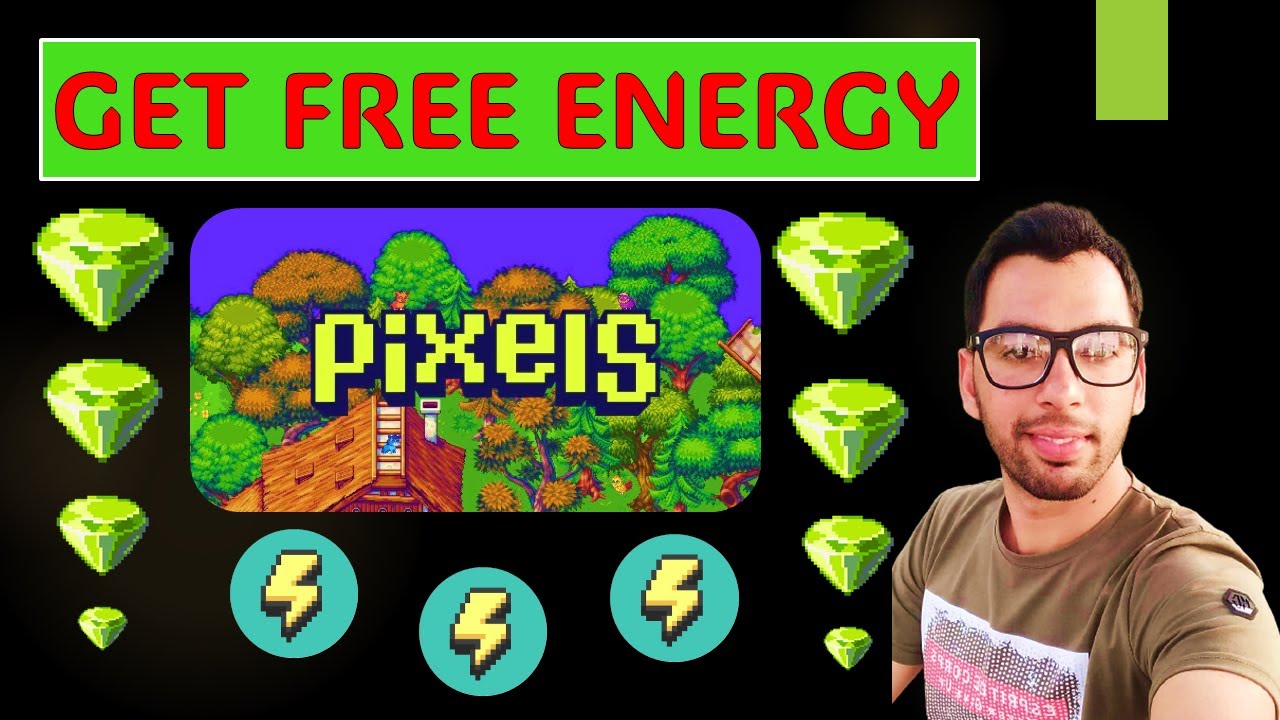 How to Get Free Energy In Pixels Game | Pixels Game Energy Tips & Ricks ...