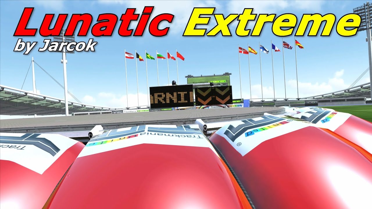 Trackmania | Lunatic Extreme Series | ALL WORLD RECORDS by Team FWO ...