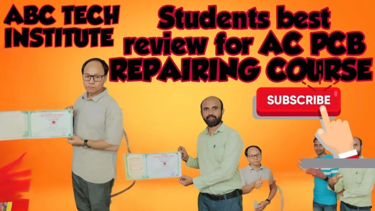 AC PCB REPAIRING COURSE. ABCTECH INSTITUTE. students 100% genuine ...