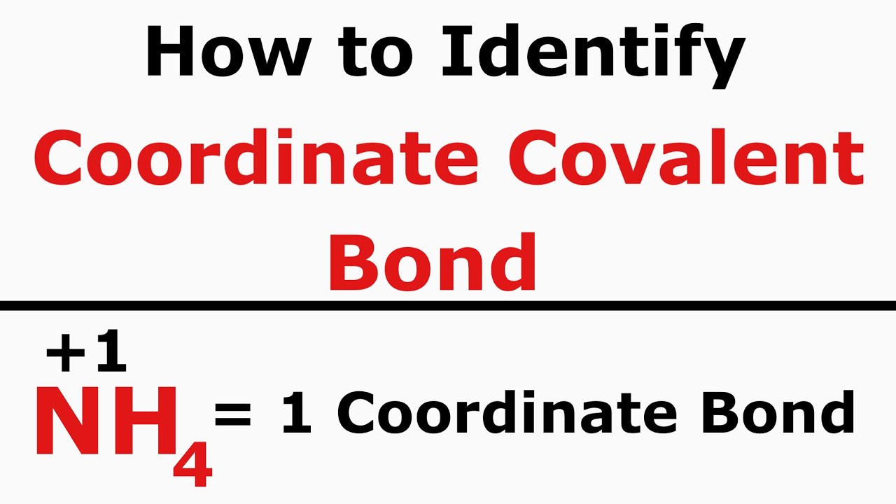 How to Identify Coordinate Covalent Bond - YouTube