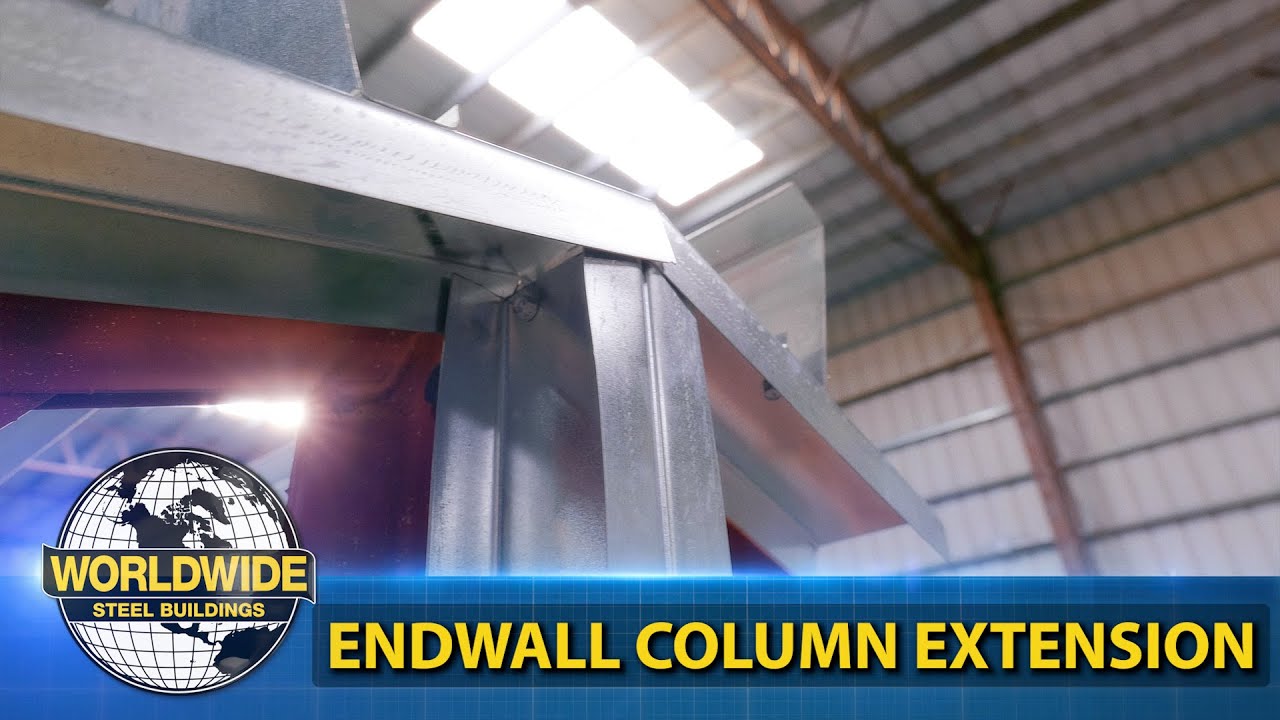Steel Building Construction - How to Install Endwall Column Extension - How To DIY Steel ...