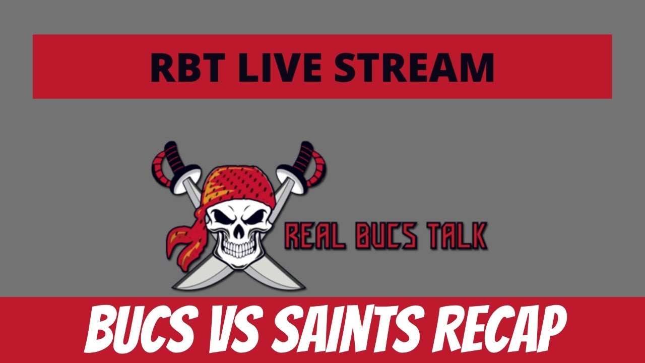 RBT LIVE STREAM: Bucs vs Saints Week 1 Recap - YouTube