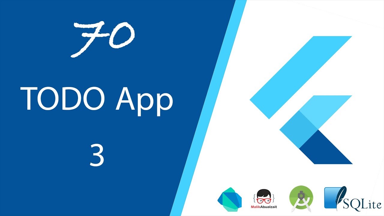 70.Todo App 3 تطبيق | Flutter | قاعدة البيانات SQFlitte - YouTube