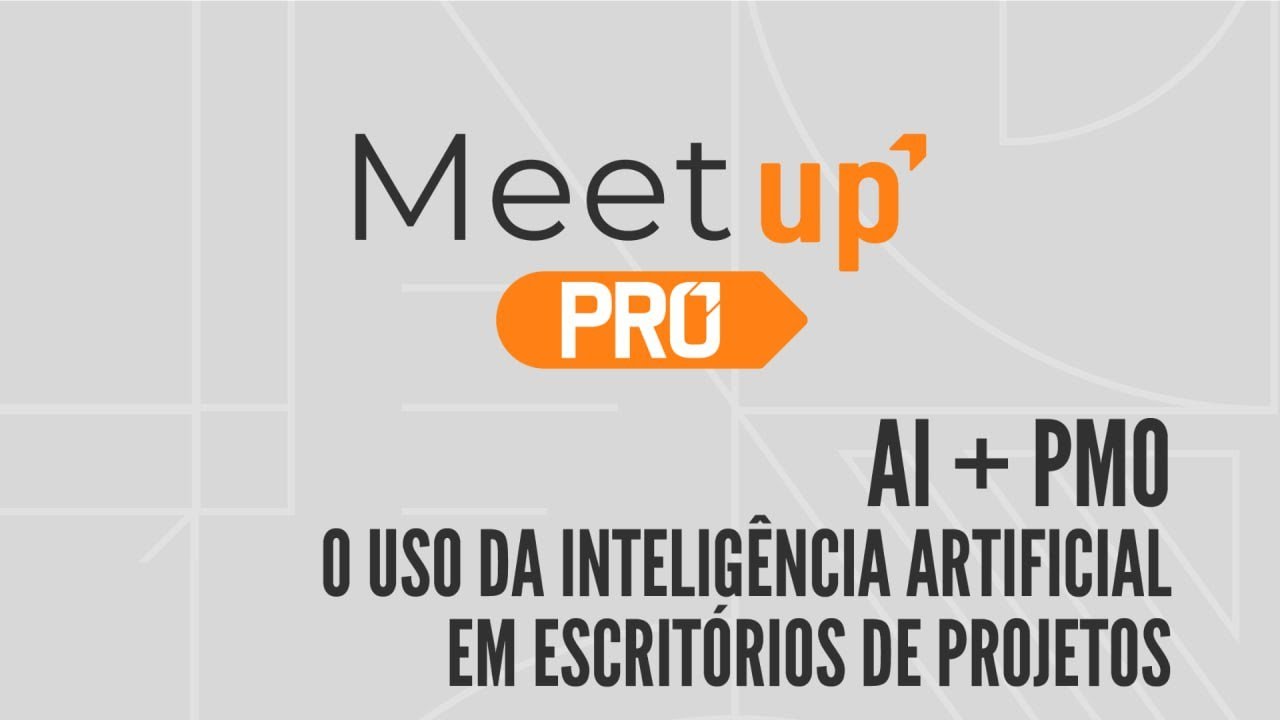 AI + PMO no MEET UP PRO - YouTube